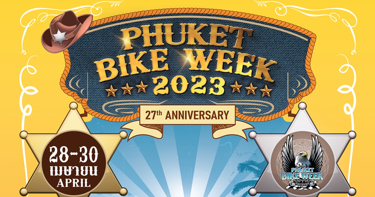 WINDOW on Phuket: Phuket Bike Week 2023